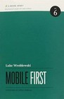 Mobile First - Paperback By Wroblewski, Luke - GOOD | eBay