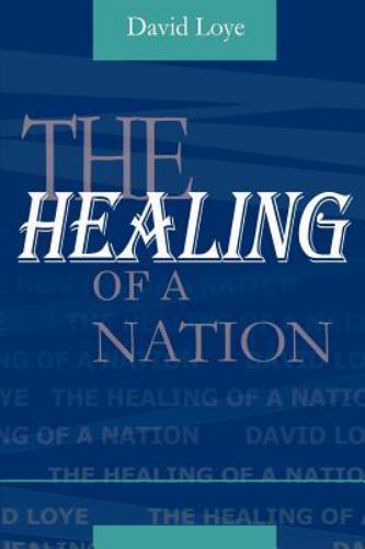 Healing of a Nation by David Loye (1998, Trade Paperback) for sale ...