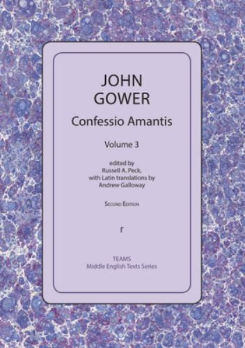 Confessio Amantis (Teams Middle English Texts Series) (Vol. 3) by Gower ...