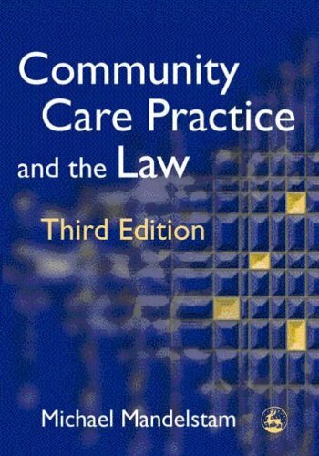 Community Care Practice And The Law By Michael Mandelstam. 97818 ...