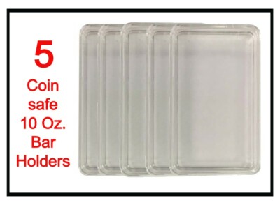 5 Coin Safe Capsule For 10 Ounce Silver BAR Quality Safe Acrylic ...