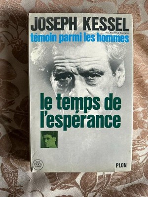 Le temps de l'espérance | Joseph Kessel | Très bon état | eBay