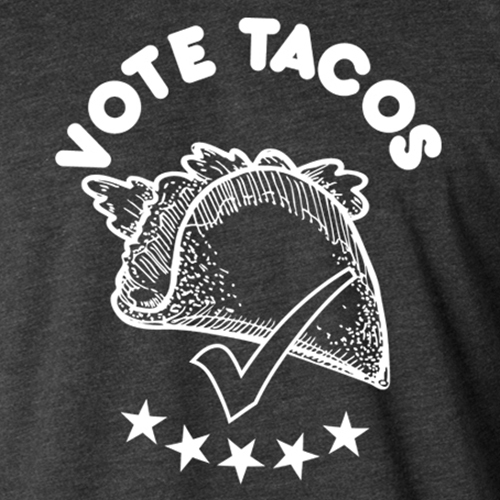 VOTE TACOS funny political presidential election republican democrat ...