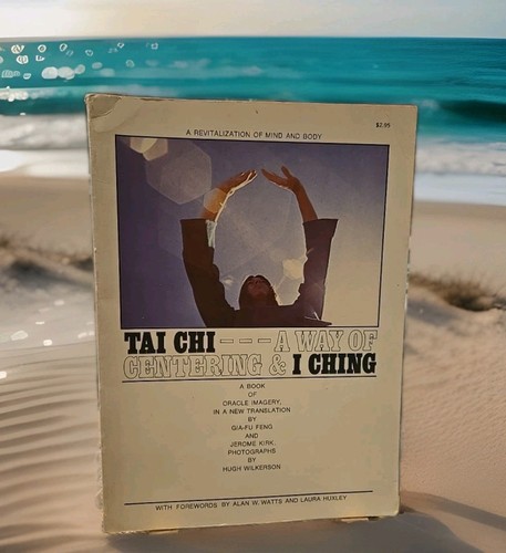 TAI CHI- CENTERING & I CHING~ Revitalization of Mind and Body Vintage ...