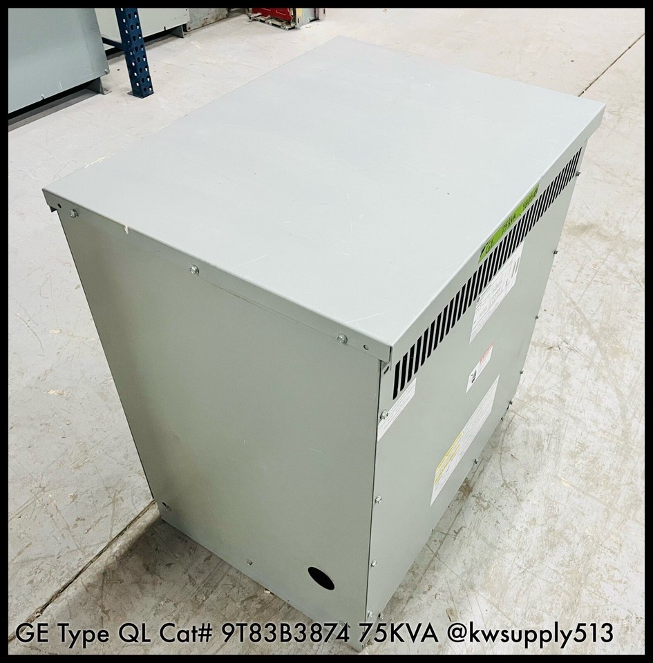 75 KVA 9T83B3874 ~ GE Type QL 75KVA Dry-Type 3PH 480-208/120 ...