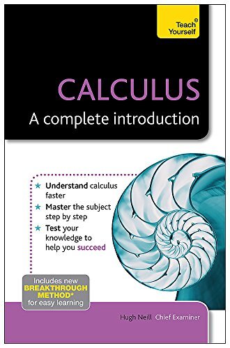 Calculus--A Complete Introduction: A Teach Yourself Guide 9781444191110 ...