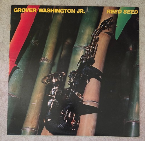 GROVER WASHINGTON JR REED SEED (VG+) M7-910R1 LP VINYL RECORD | eBay
