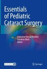 Essentials of Pediatric Cataract Surgery, Book 9789811602115| eBay
