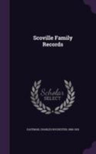 Scoville Family Records by Charles Rochester Eastman (2015, Hardcover ...