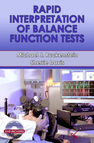 Rapid Interpretation of Balance Function Tests by Michael J ...