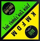KMFDM THRILL KILL KULT MY LIFE WITH THE THRILL KILL KULT - Naive - CD ...