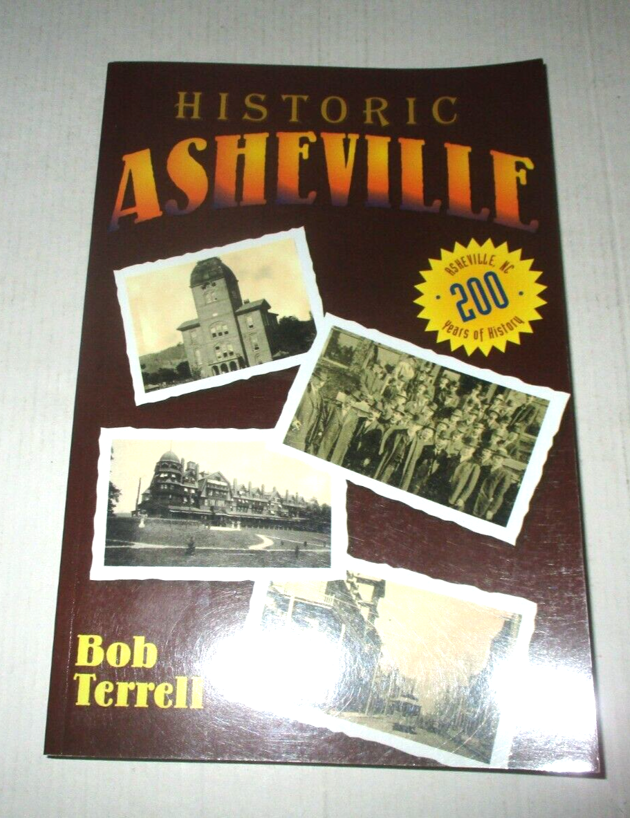 Historic Asheville by Bob Terrell - Regional North Carolina History | eBay