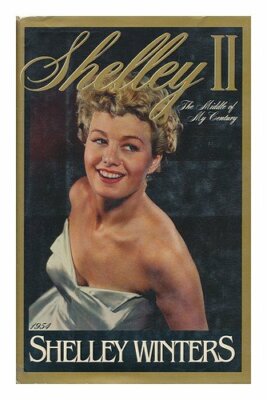 Shelley II: The Middle of My Century By Shelley Winters 9780671442101| eBay