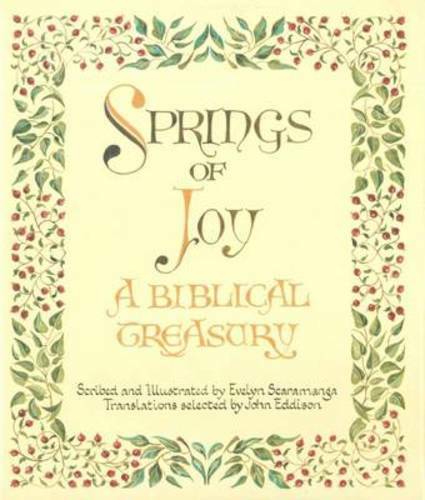 Springs of Joy a Biblical Treasury by Lyn Scaramanga 0856831417 The ...
