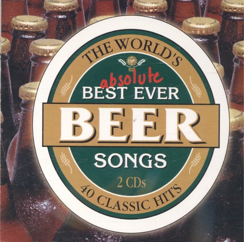 The World's Absolute Best Ever Beer Songs 2CD | eBay Australia