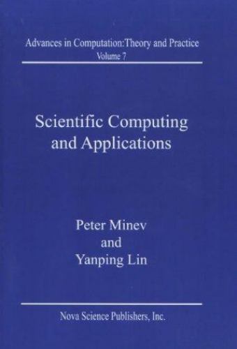 Scientific Computing and Applications by Peter Minev and Yanping Lin ...