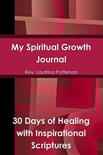 My Spiritual Growth Journal 30 Days of Healing, with Inspirational ...