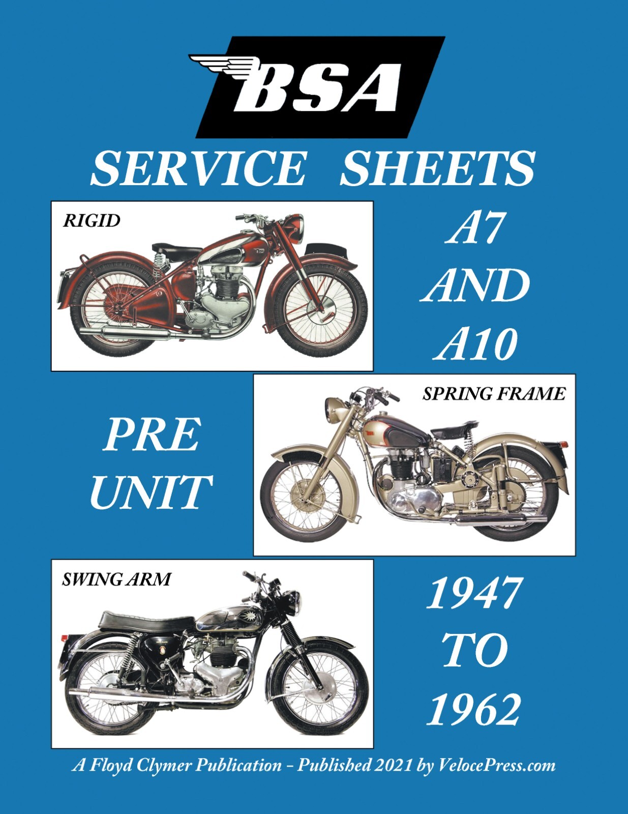 BSA A7-A10 ‘SERVICE SHEETS’ 1947-62 ALL RIGID, SPRING FRAME & SWING ARM ...