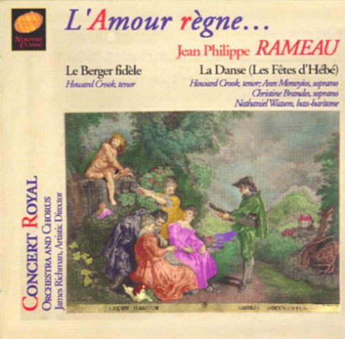 Rameau - L'Amour Regne (CD) Jean Philippe James Richman Sealed (Shelf ...