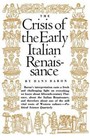 Crisis of the Early Italian Renaissance: Revised Edition by Baron, Hans ...