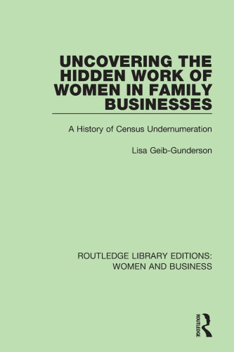 Uncovering the Hidden Work of Women in Family Businesses: A History of ...