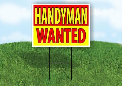 Handyman WANTED Yard Sign Road with Stand LAWN SIGN | eBay