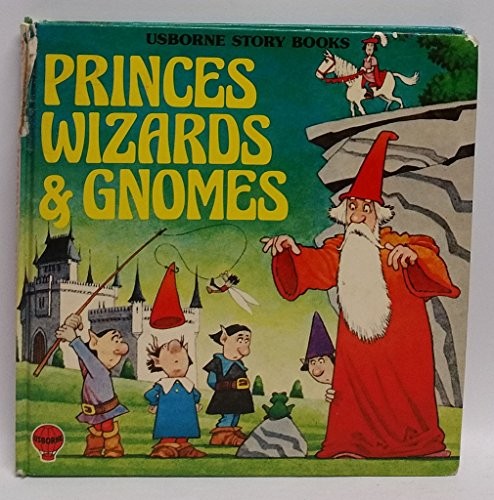 Princes, Wizards and Gnomes by Rawson, Christopher Hardback Book The ...