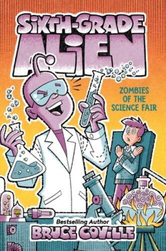 Zombies of the Science Fair (5) (Sixth-Grade Alien) - Hardcover - GOOD ...
