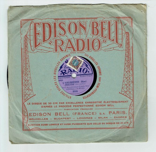 78 RPM 7 7/8in L'Arlésienne Prelude Bizet Disk J.Sieulle - Edison Bell ...