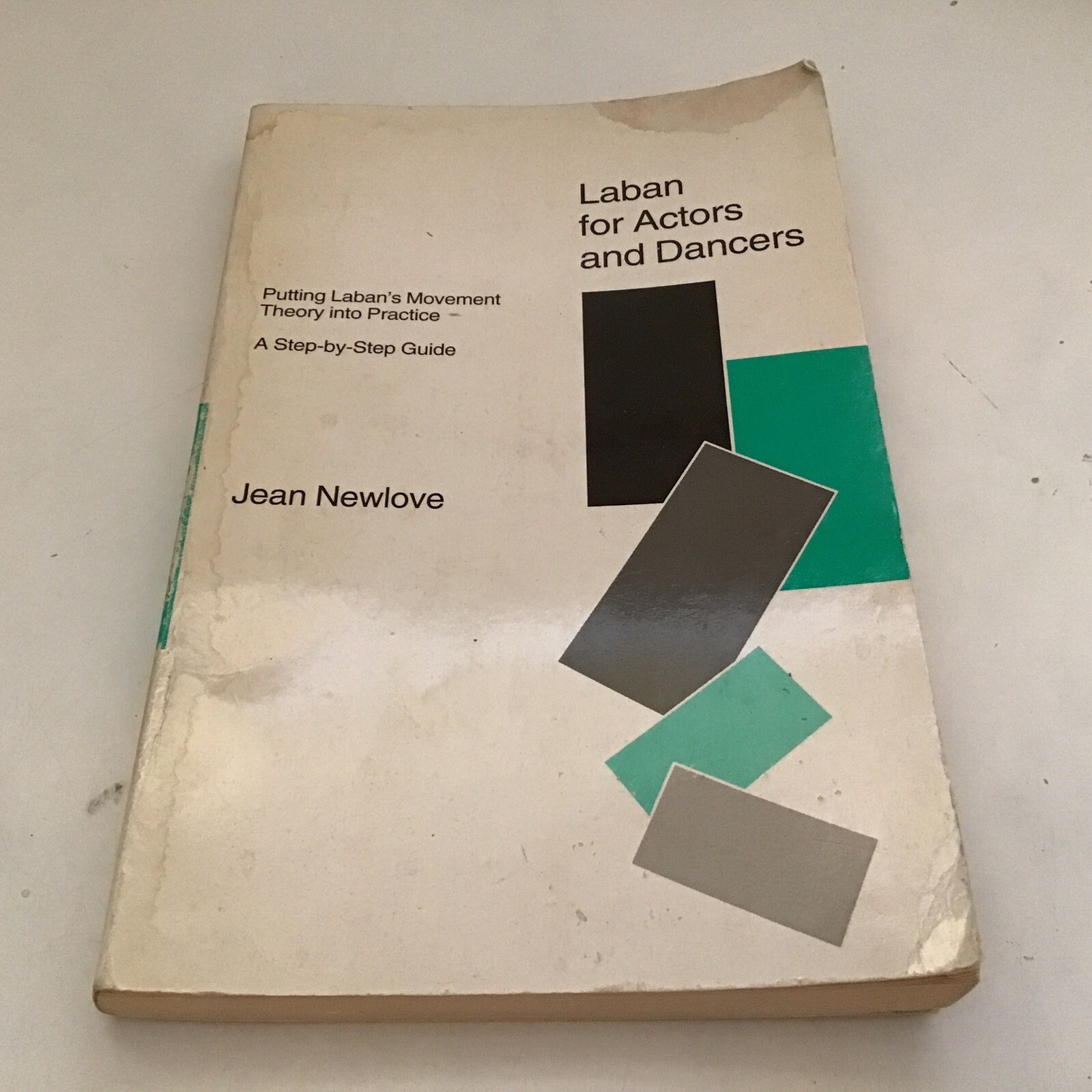 Laban for Actors and Dancers : Putting Laban's Movement Theory into ...