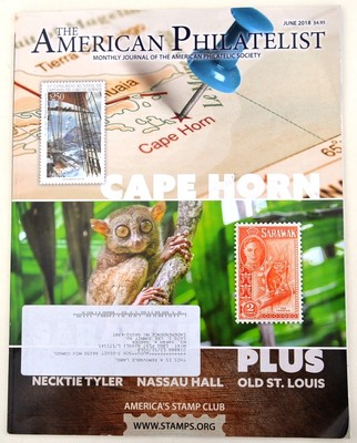 AMERICAN PHILATELIST Magazine - June 2018 - Cape Horn, Necktie Tyler ...