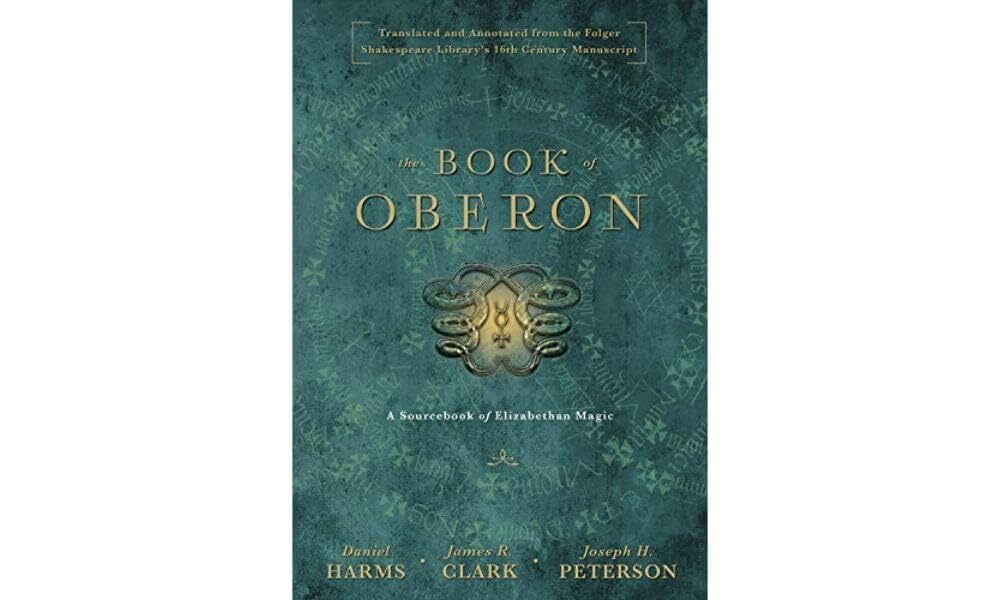 The Book of Oberon: A Sourcebook of Elizabethan Magic 9780738743349 | eBay