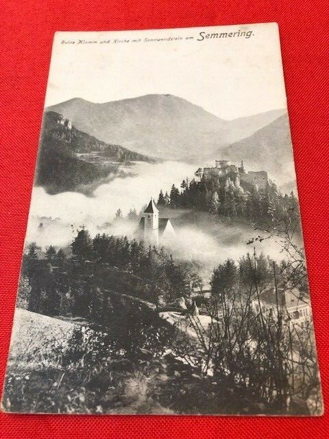 1910 postcard SEMMERING AUSTRIA Ruine Klamm und Xirche mit ...