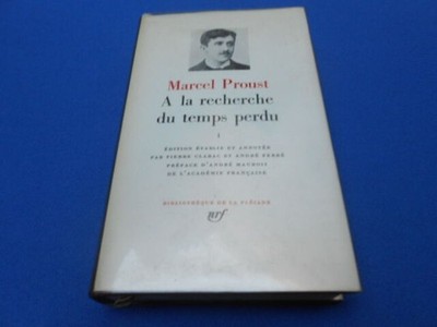 A la Recherche du temps perdu. Vol. I. [Pléiade] | PROUST Marcel | Bon ...