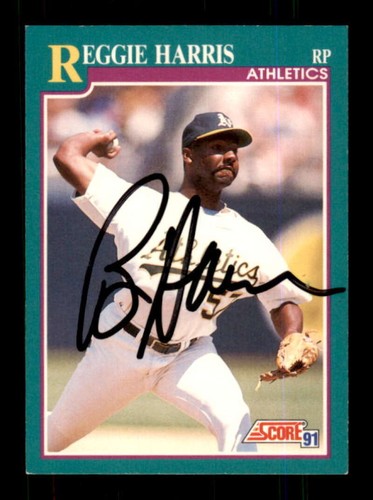 1991 Score #643 Reggie Harris AUTOGRAPHED!!! Athletics UER 237010 | eBay