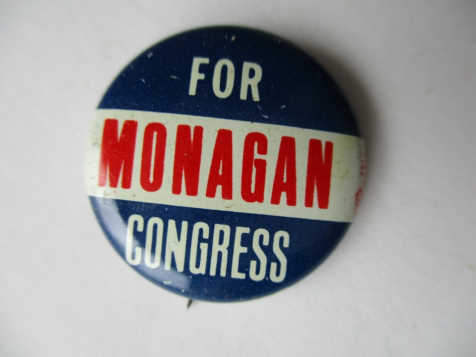 Connecticut Congress Pin Back Local Campaign Button John Monagan ...