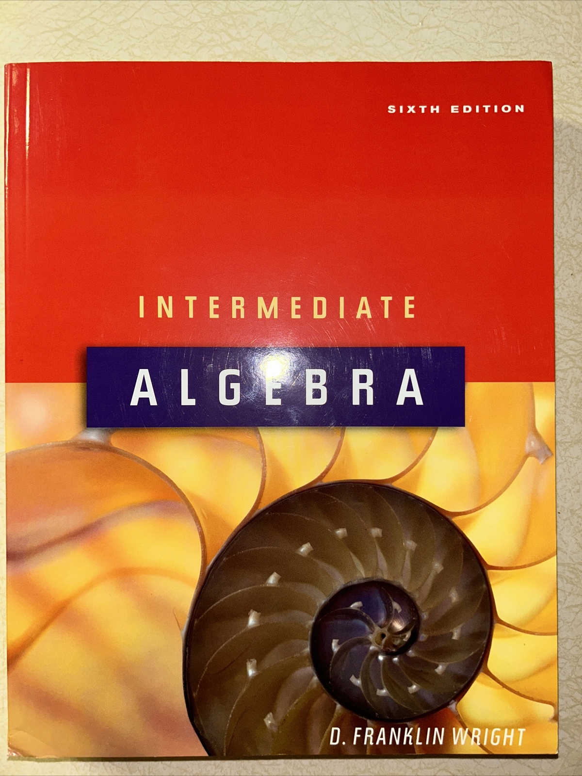 Intermediate Algebra 6th ed Text Soft by Quant Systems Quant Systems ...