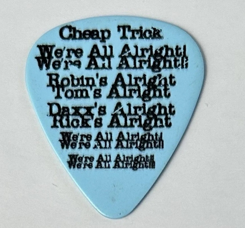Cheap Trick - Rick Nielsen Tour Guitar Pick - We're All Alright - Blue ...