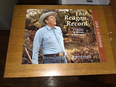 2006 Calendar "The Reagan Record" EX-MT Condition | eBay