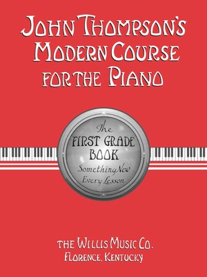 John Thompson's Modern Course for Piano 1st Grade Beginner Music Lesson ...