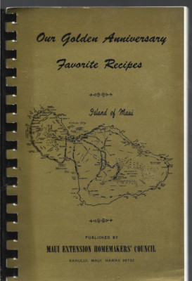 Vintage Cookbook-Our Golden Anniversary Tested Recipes-Maui Extension ...