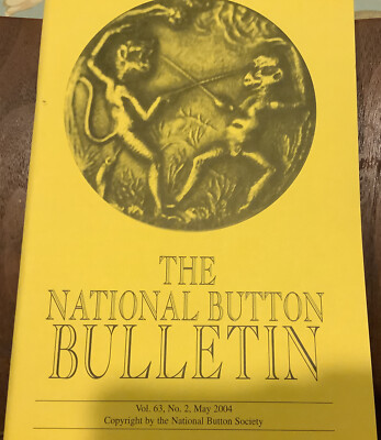 Vintage NBS National Button Society Bulletin Feb 2004 V63 No.2 | eBay
