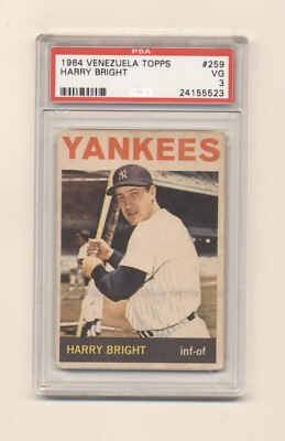 1964 Venezuela Topps Harry Bright #259 PSA 3 VG NQ! Yankees! Pop 14! 4 ...
