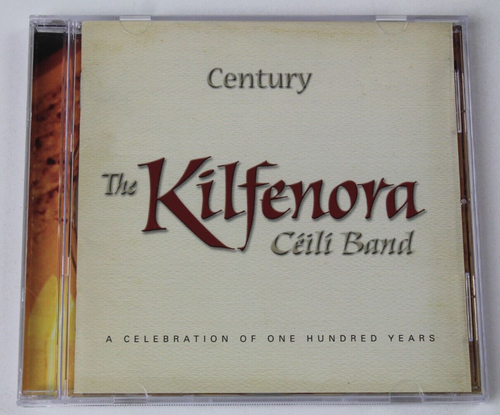 Century: Celebration of One Hundred Years by The Kilfenora Ceili Band ...
