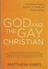 God and the Gay Christian: The Biblical Case in Support of Same-Sex ...