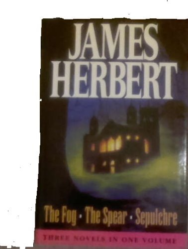 THE FOG. THE SPEAR. SEPULCHRE By JAMES HERBERT | eBay