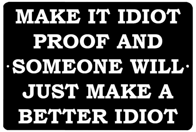 Make It Idiot Proof Funny Metal Tin Sign 8" x 12" | eBay