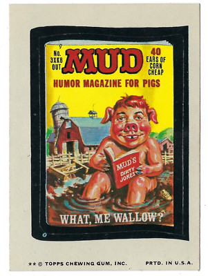 1974 Topps Wacky Packages 11th Series MUD (MAD) HUMOR MAGAZINE FOR PIGS ...
