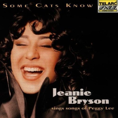 Jeanie Bryson [CD] Some cats know-Sings songs of Peggy Lee | eBay