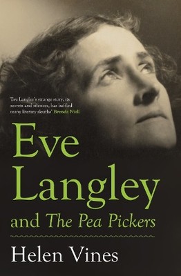 Helen Vines Eve Langley and The Pea Pickers (Tapa blanda) | eBay